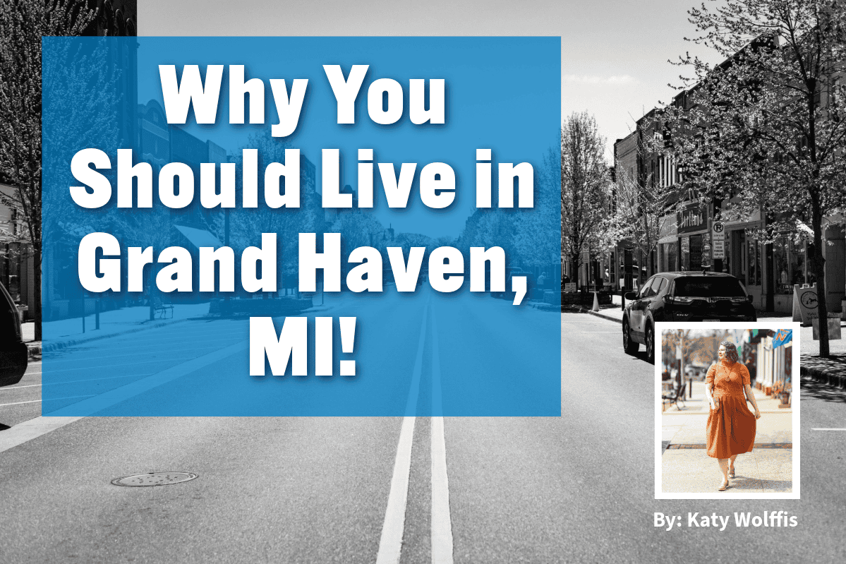 Why You Should Live in Grand Haven, Michigan - The Mark Deering Team ...